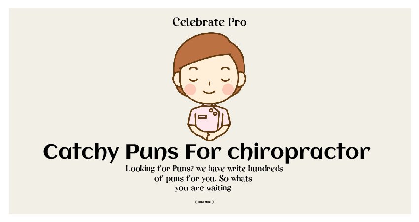 115+ Creative Chiropractor Puns to Crack Your Bones