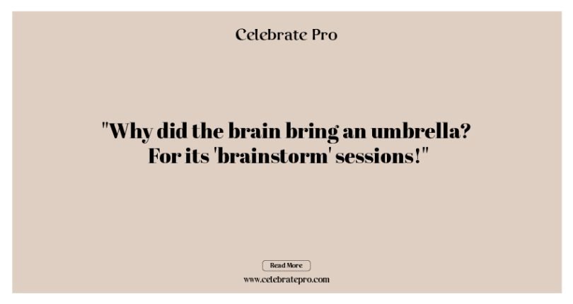 113+ Some Fun Brain Puns Ideas for a Good Laugh | Celebrate Pro