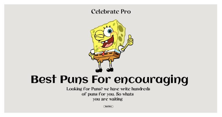 119+ Encouraging Puns to Motivate and Inspire