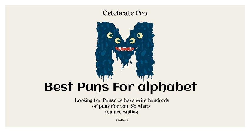 113+ Let's Talk Alphabet Puns to Make Your Vocabulary